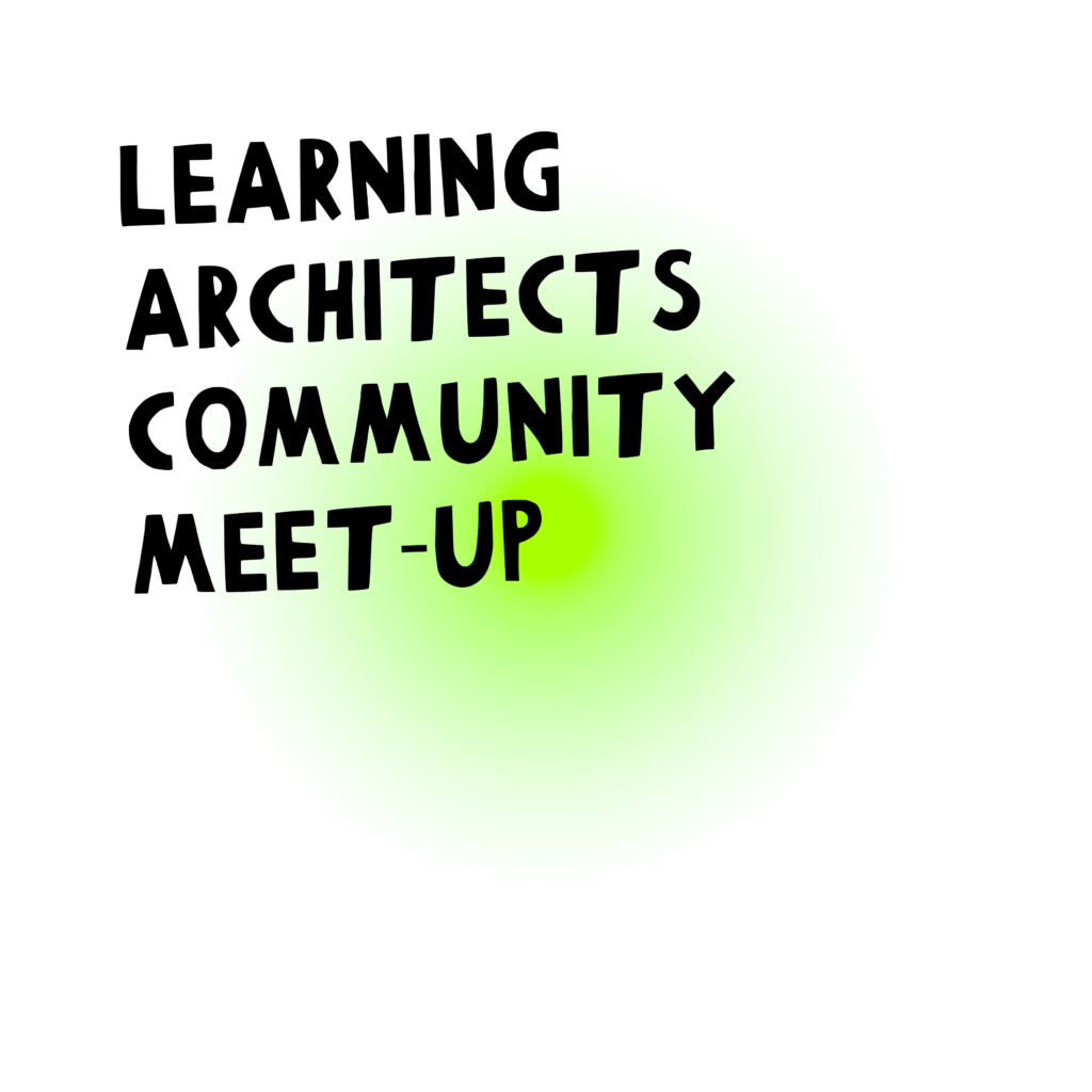Meet-up - learningarchitects